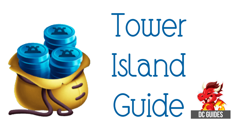 TOWER ISLAND Guide and Information | Dragon City - Ditlep